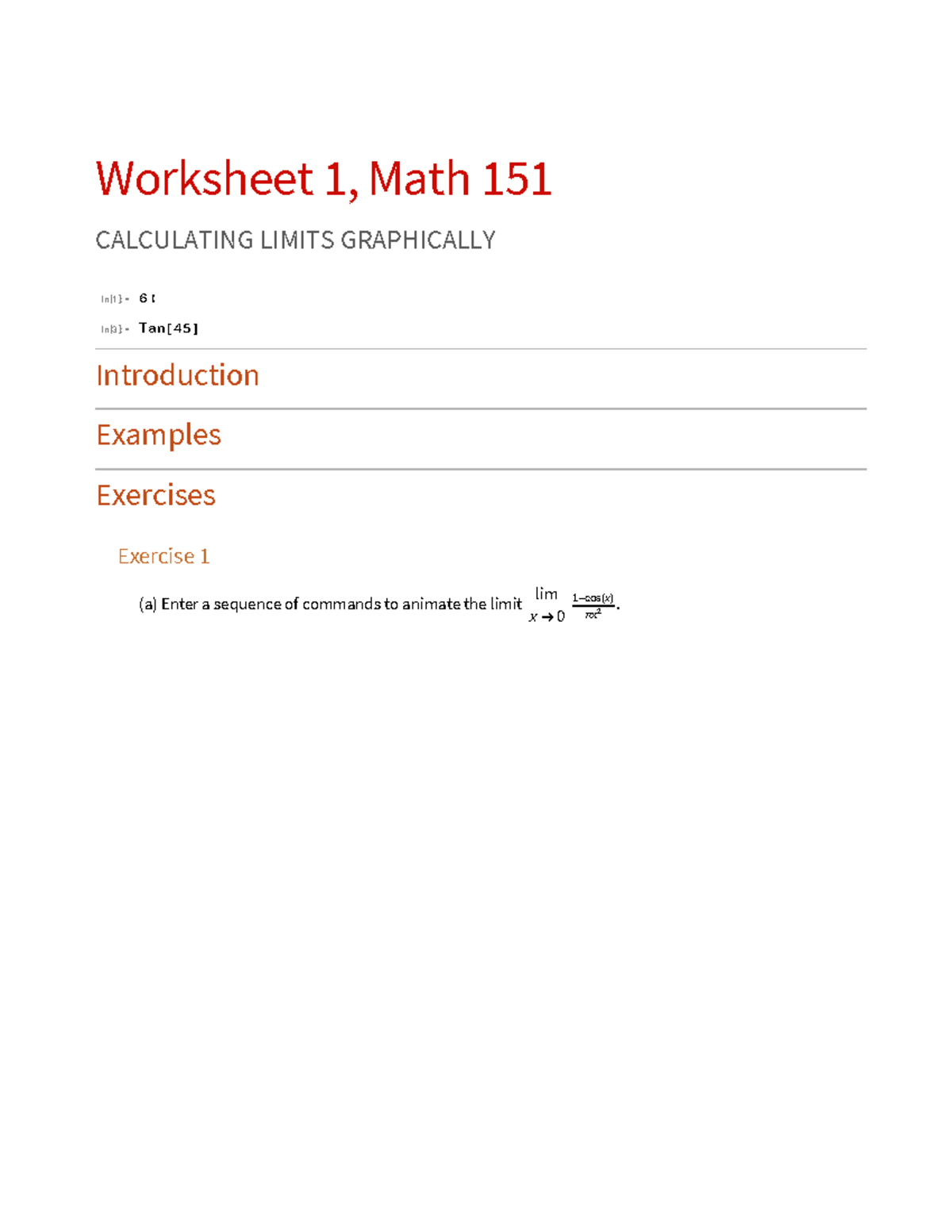 Mathlab 1 - math lab Wolfram - Worksheet 1, Math 151 CALCULATING LIMITS ...