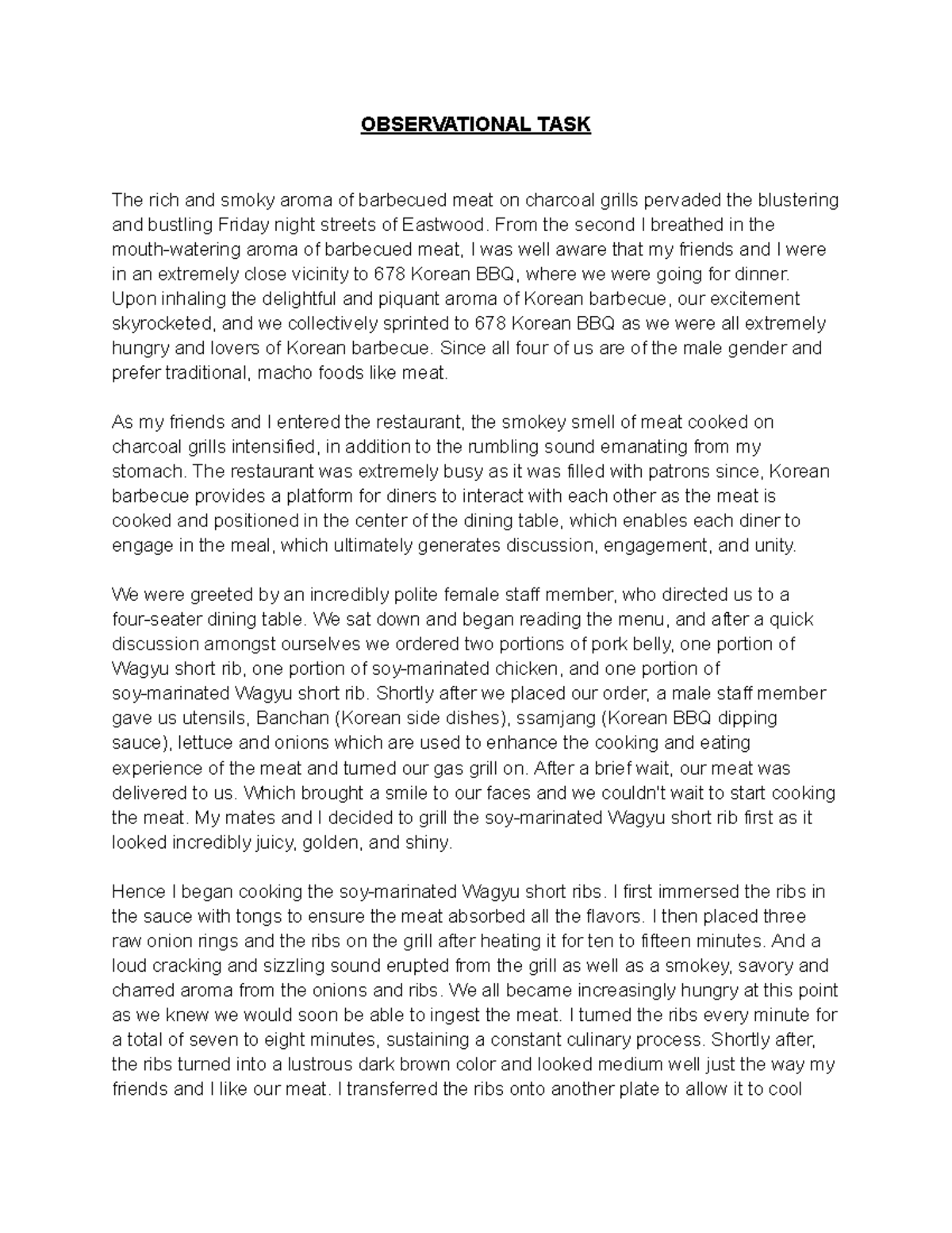 Observational Task - essay - OBSERVATIONAL TASK The rich and smoky ...