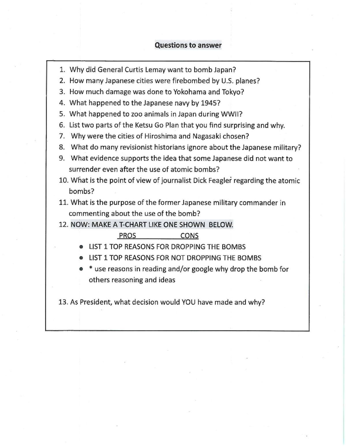 Questions Only for Atomic Bomb - Questions to answer Why did General ...