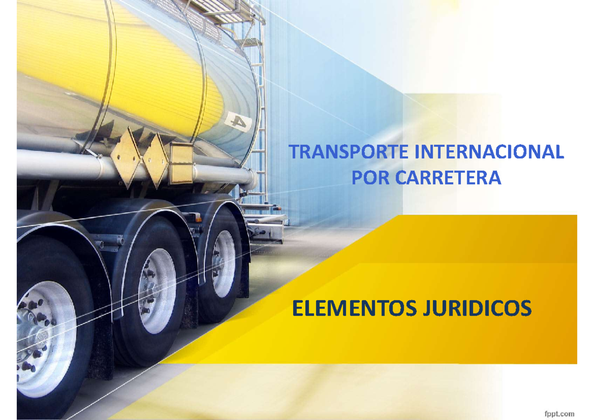 Herramientas Elementosjuridicos - ELEMENTOS JURIDICOS TRANSPORTE INTERNACIONAL POR CARRETERA ...
