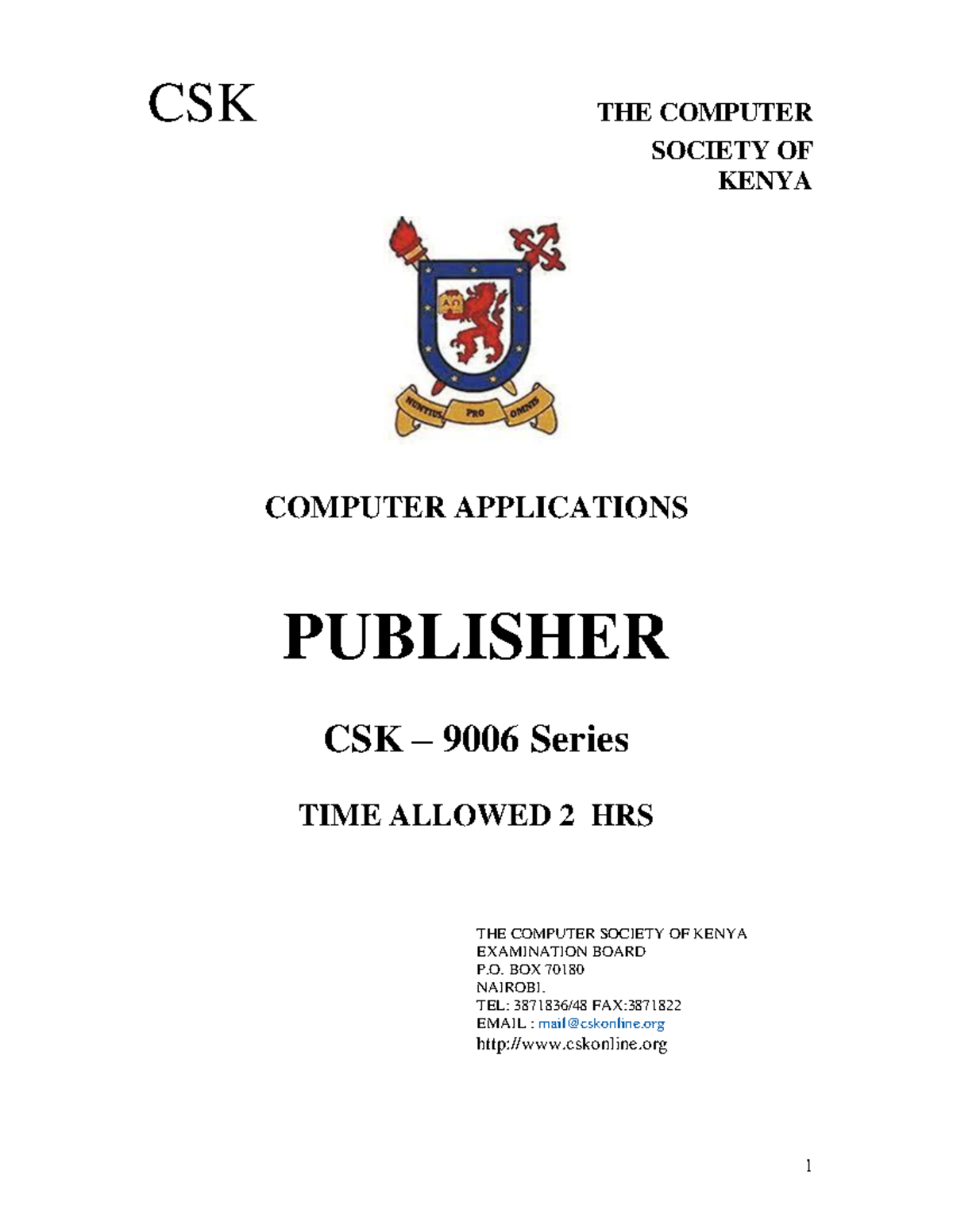643005263 MS Publisher January EXAM 2022 pdf - CSK THE COMPUTER SOCIETY OF KENYA COMPUTER - Studocu