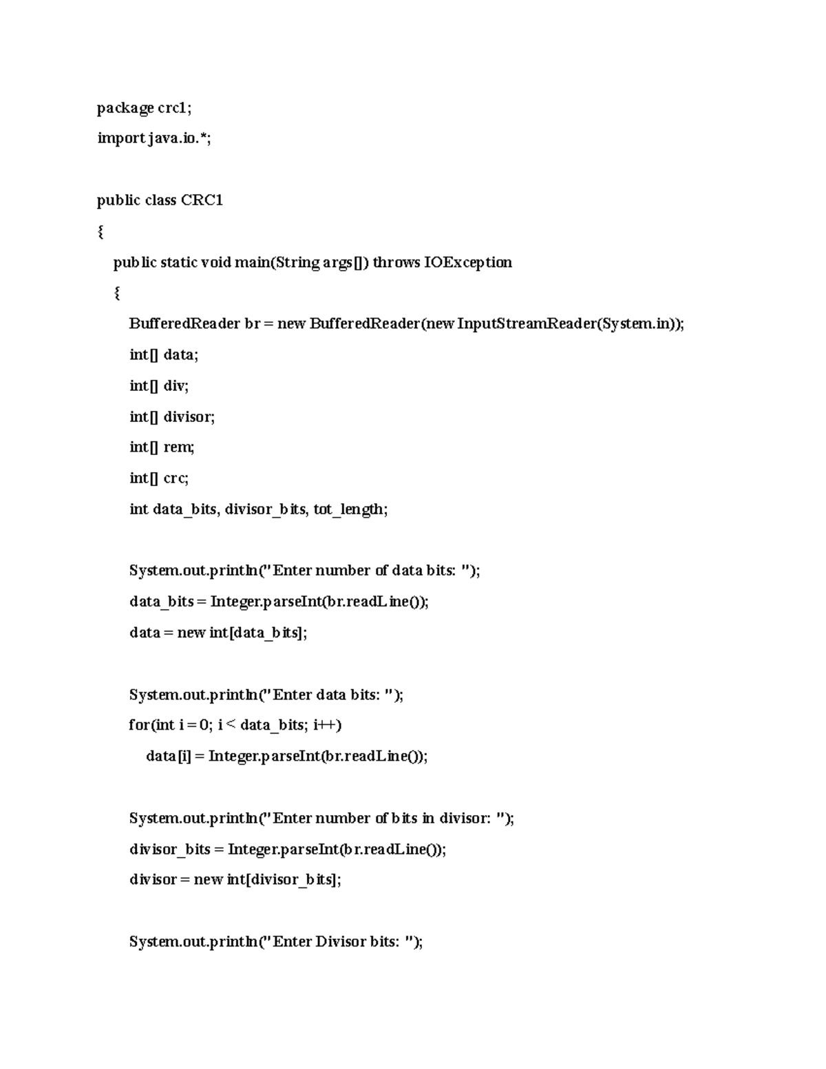 1) CRC program - package crc1; import java.*; public class CRC { public static void main(String ...