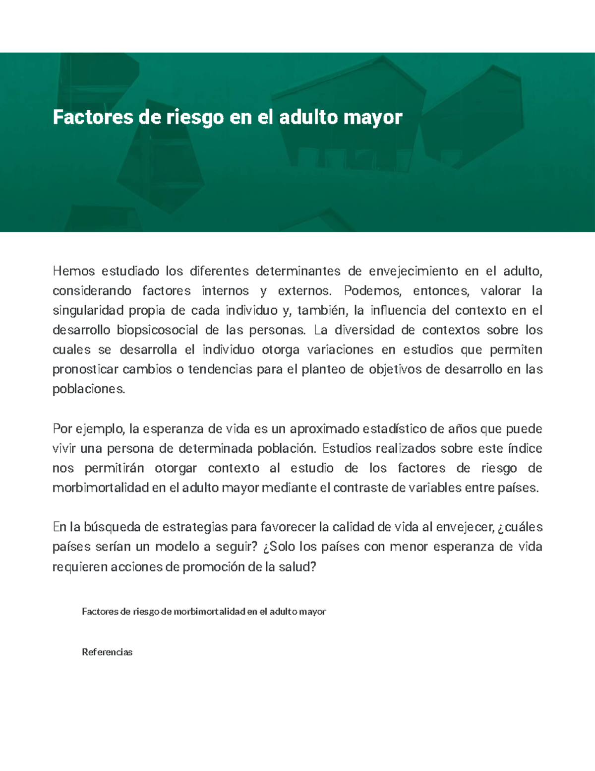 Módulo 1 - Lectura 4 - JFJFJJF - Hemos estudiado los diferentes ...