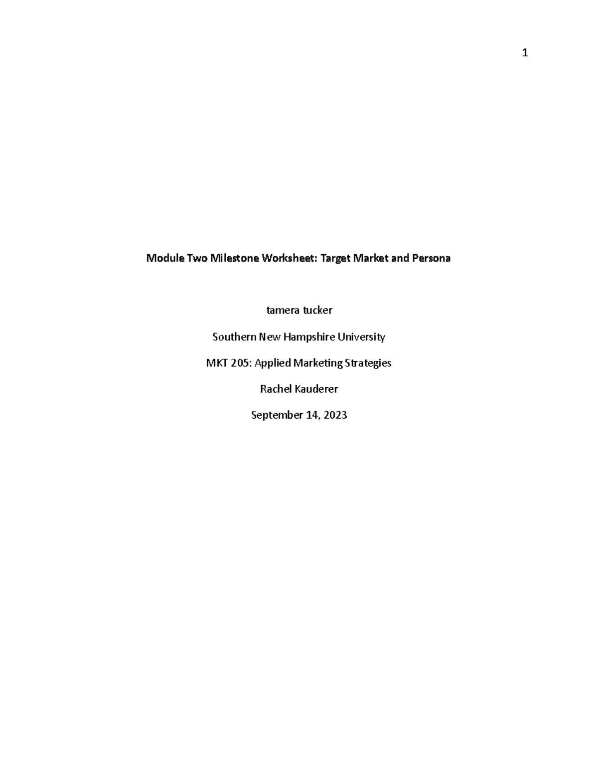 MKT205 Module Two Milestone - MKT-205 - SNHU - Studocu