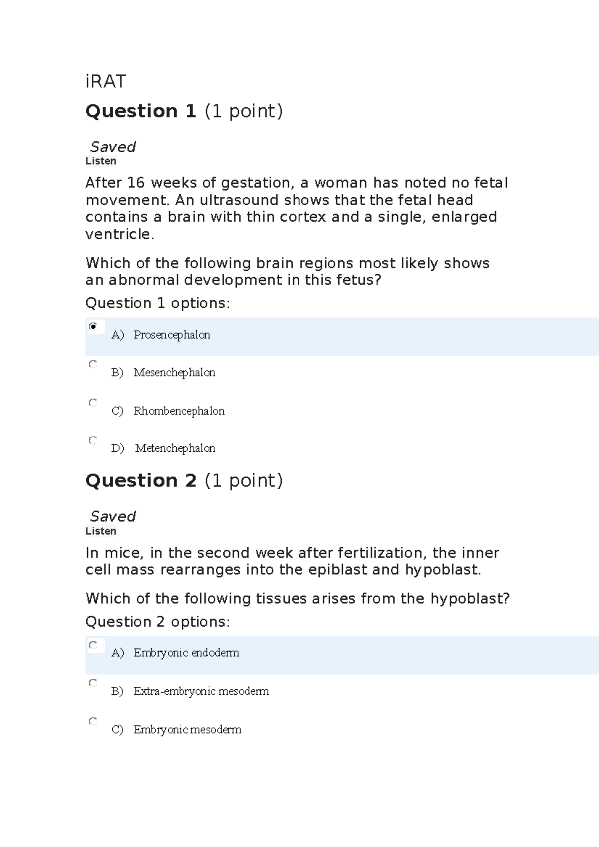 I RAT question - medical embryology - iRAT Question 1 (1 point) Saved ...