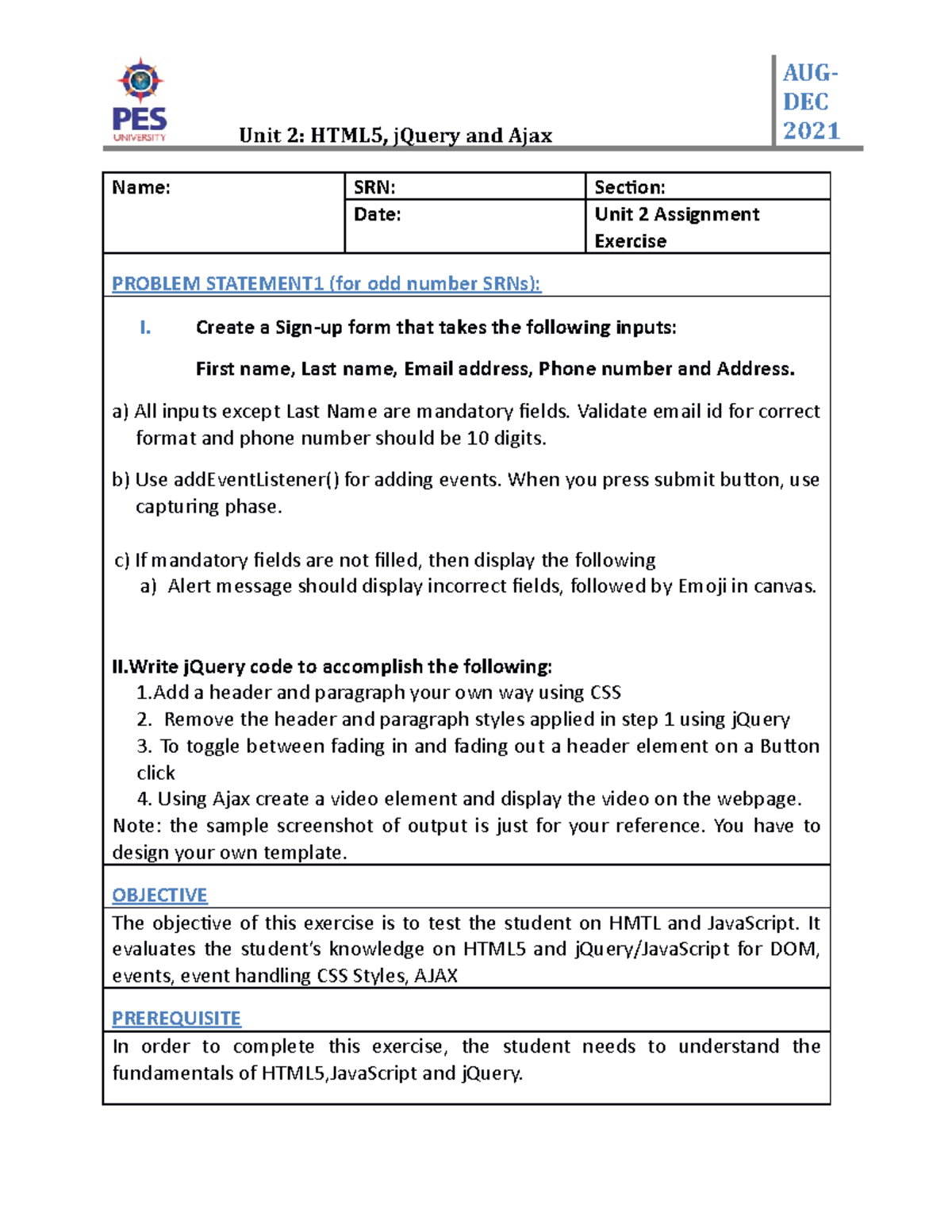 Unit 2 PSet1 odd SRN - useful - Unit 2: HTML5, jQuery and Ajax AUG- DEC 2021 Name: SRN: Section ...