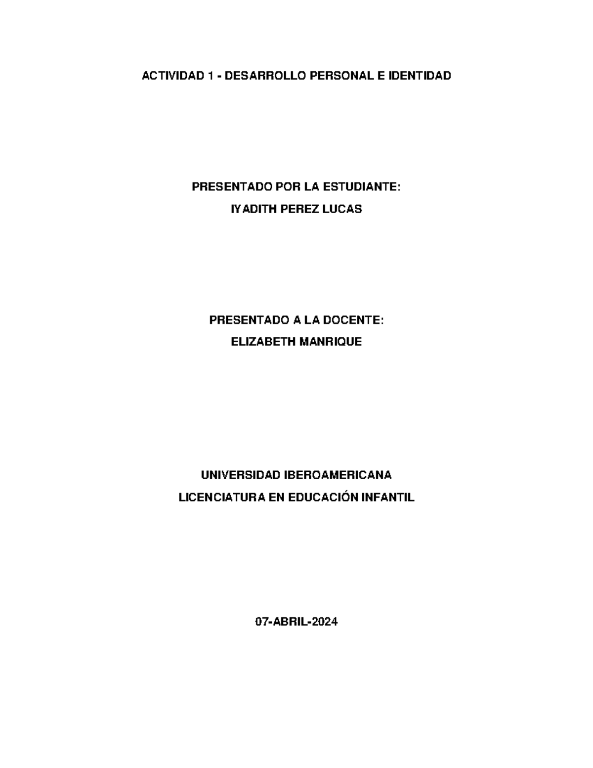 Actividad-1- Desarrollo Personal E Identidad - ACTIVIDAD 1 - DESARROLLO ...