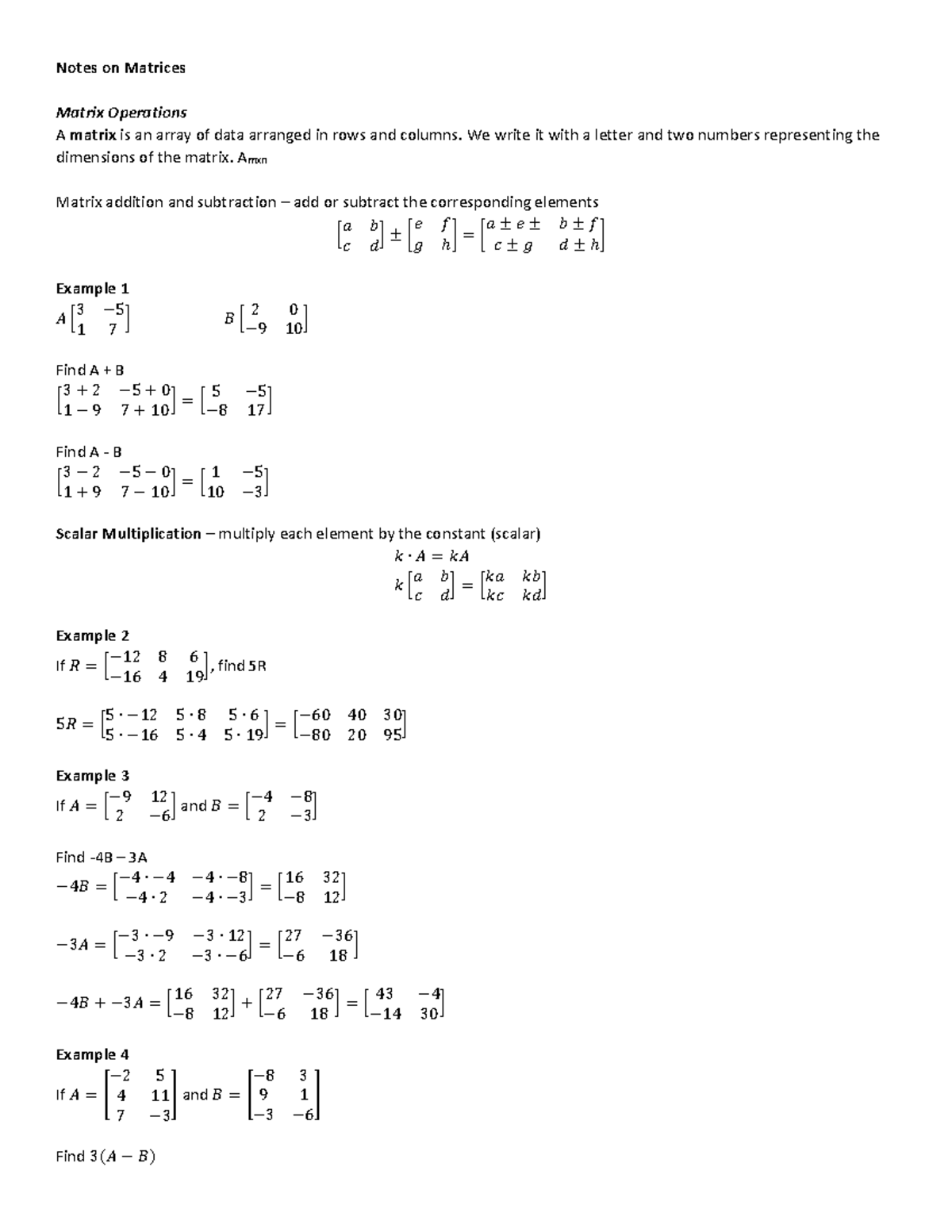 Notes on Matrices - Notes on Matrices Matrix Operations A matrix is an ...