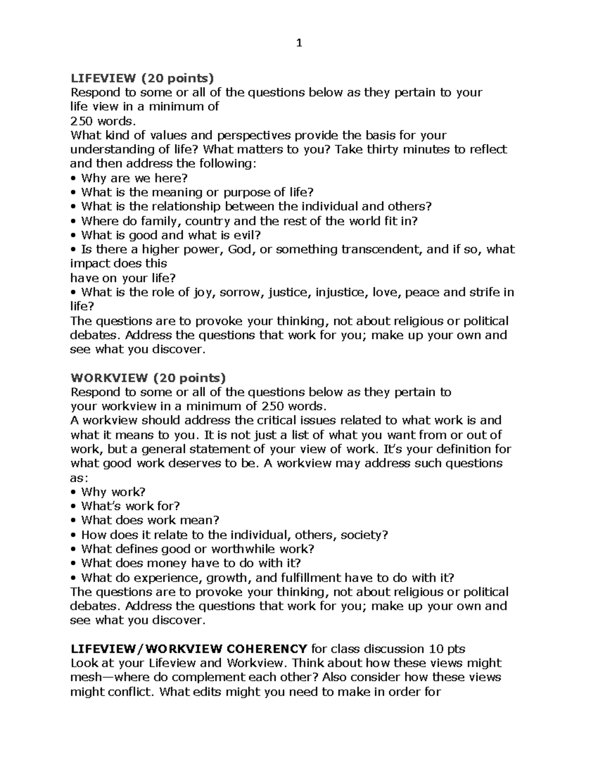 Lifeview & Workview - 1 LIFEVIEW (20 points) Respond to some or all of ...