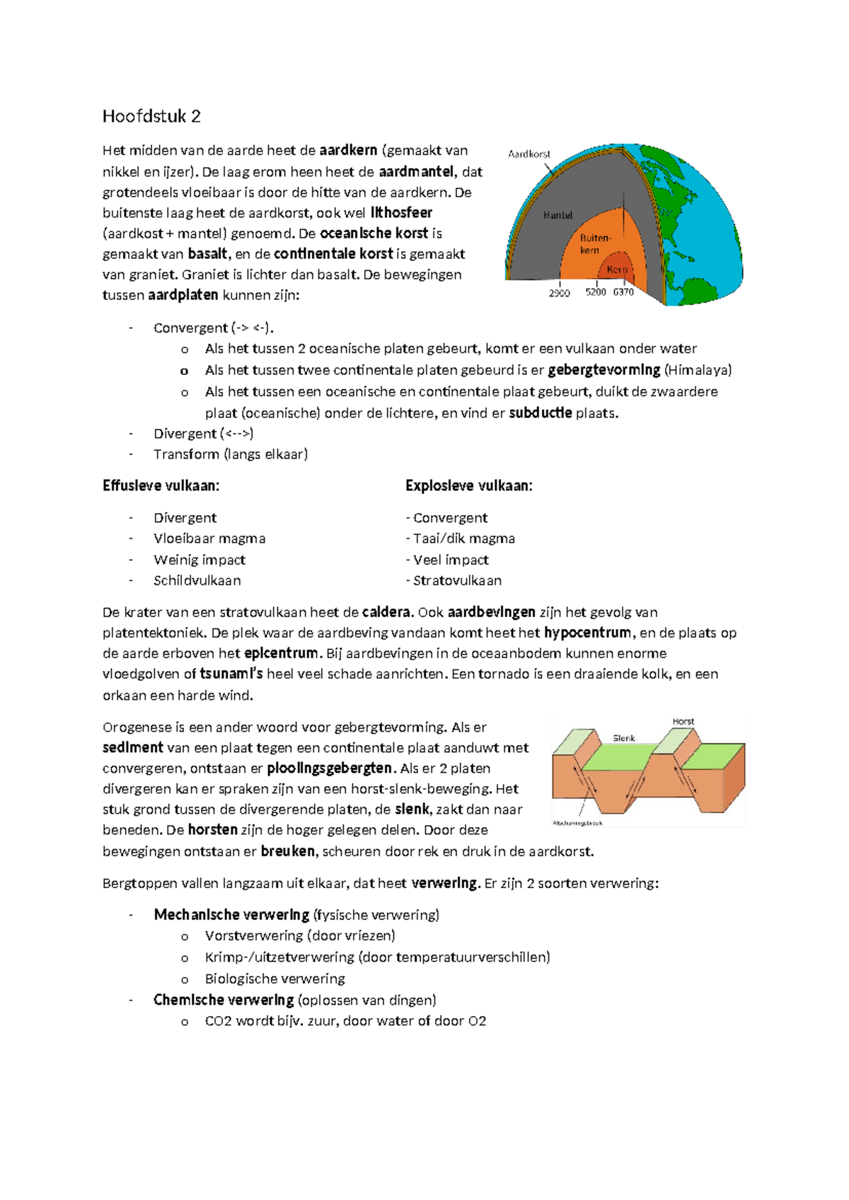 Hoofdstuk 2 (+ hoofdstuk 5) - Hoofdstuk 2 Het midden van de aarde heet ...