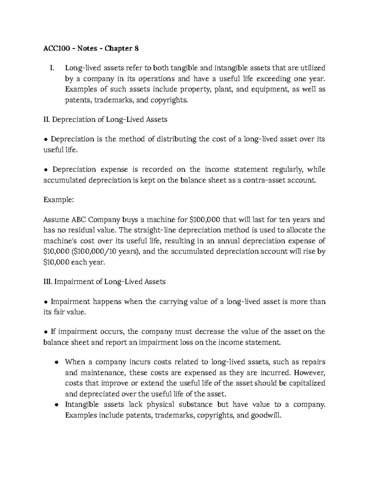 ACC100 - Notes - Chapter 8 - Long-lived assets refer to both tangible ...