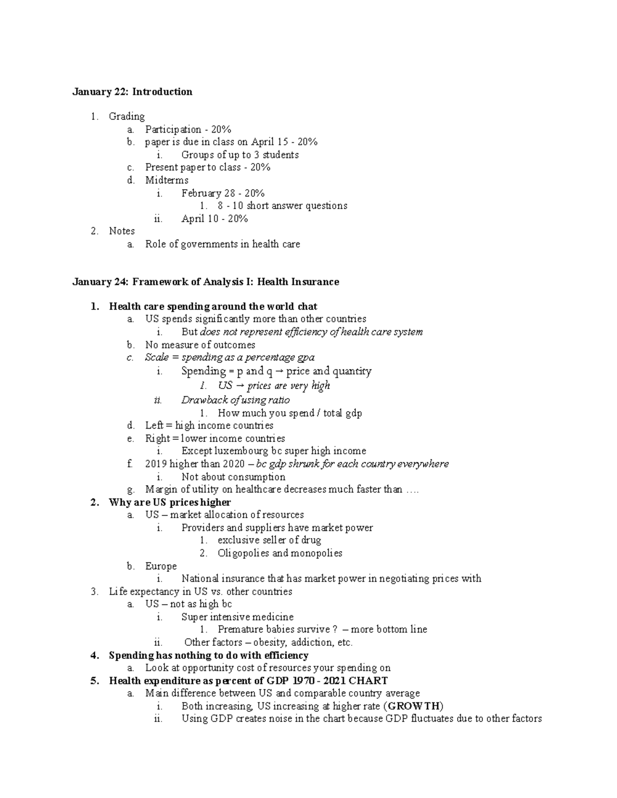 Health care system class notes - January 22: Introduction 1. Grading a ...