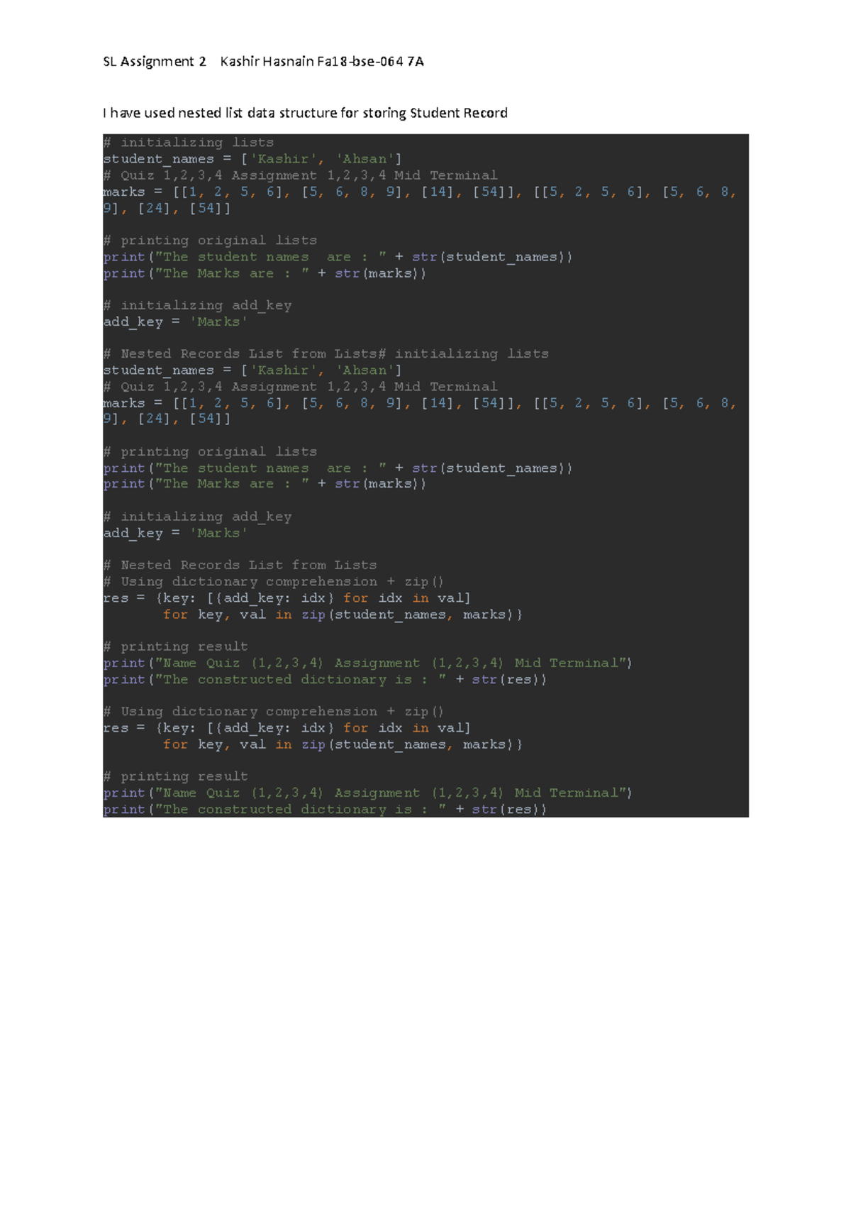 SL Assignment 2 Fa18-bse-064 7A - SL Assignment 2 Kashir Hasnain Fa18-bse-064 7A I have used ...
