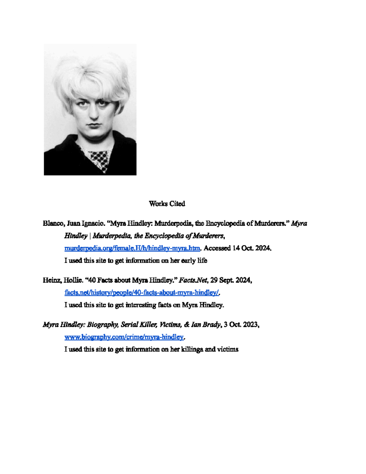 Serial killer - Project about Myra Hindley - Works Cited Blanco, Juan ...