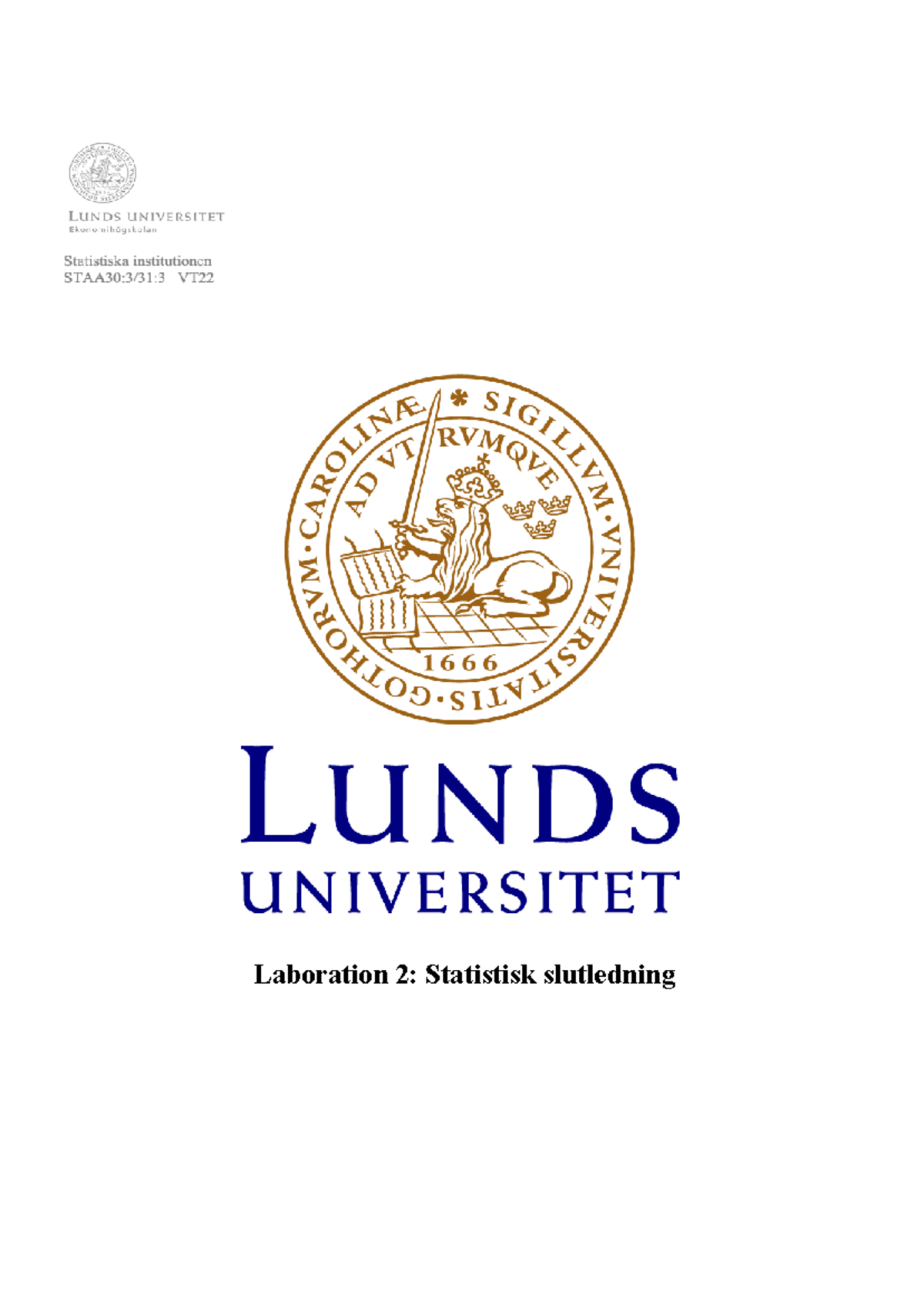 STAA31 LAB 2-2 - Labb 2 - Laboration 2: Statistisk slutledning ...