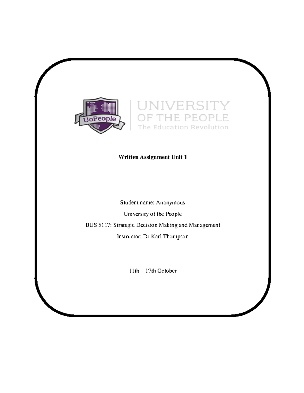 BUS 5117 Written Assignment Unit 1 - BUS 5110 - UoPeople - Studocu