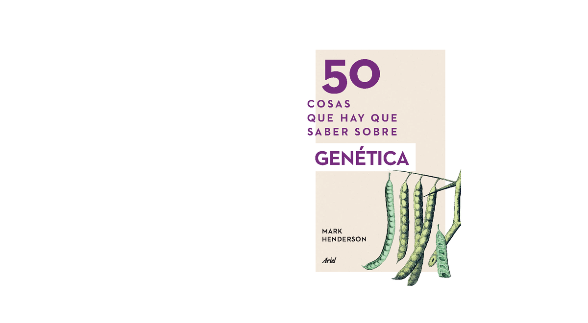 32874 50 cosas genetica - GENÉTICA COSAS QUE HAY QUE SABER SOBRE 50 MARK HENDERSON Mark ...
