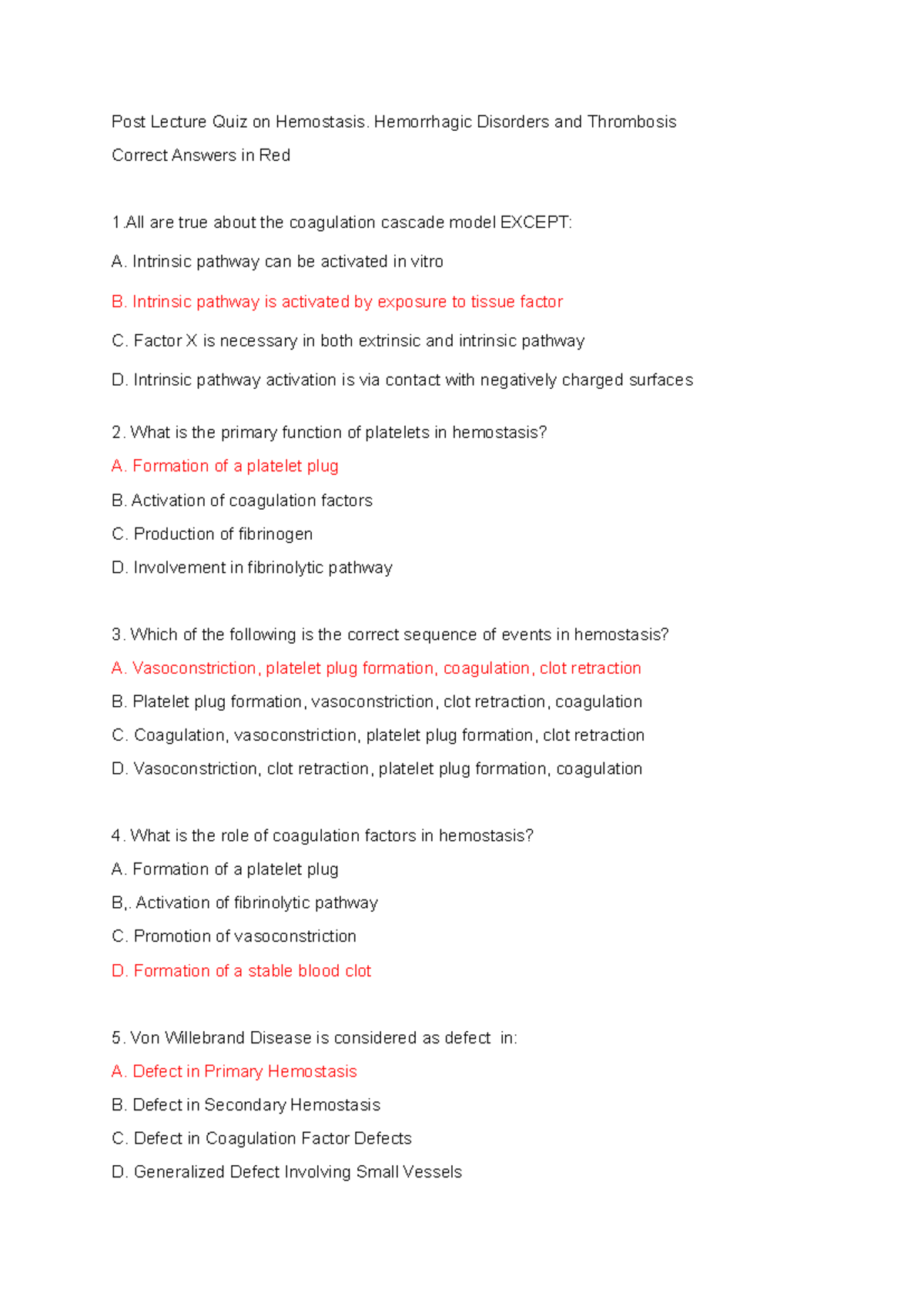 Hemostasis. Hemorrhage. Thrombosis Post Lec Quiz - Post Lecture Quiz on Hemostasis. Hemorrhagic ...