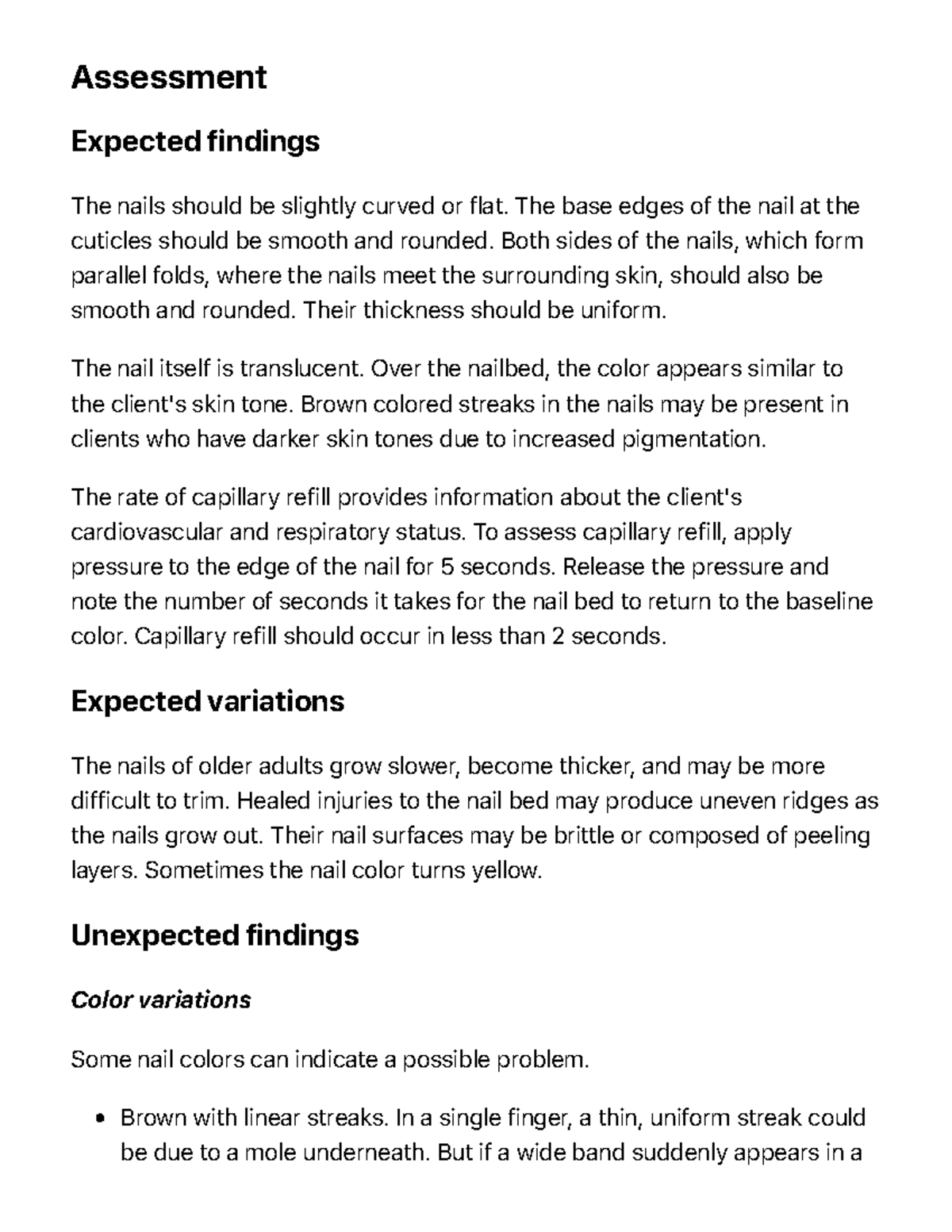 Nails - Assessment Expected findings The nails should be slightly ...