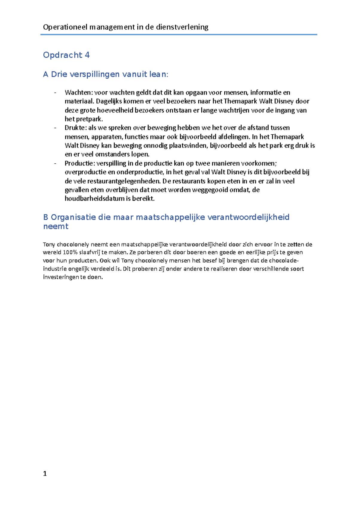 Opdracht 4 - Operationeel management in de dienstverlening Opdracht 4 A ...