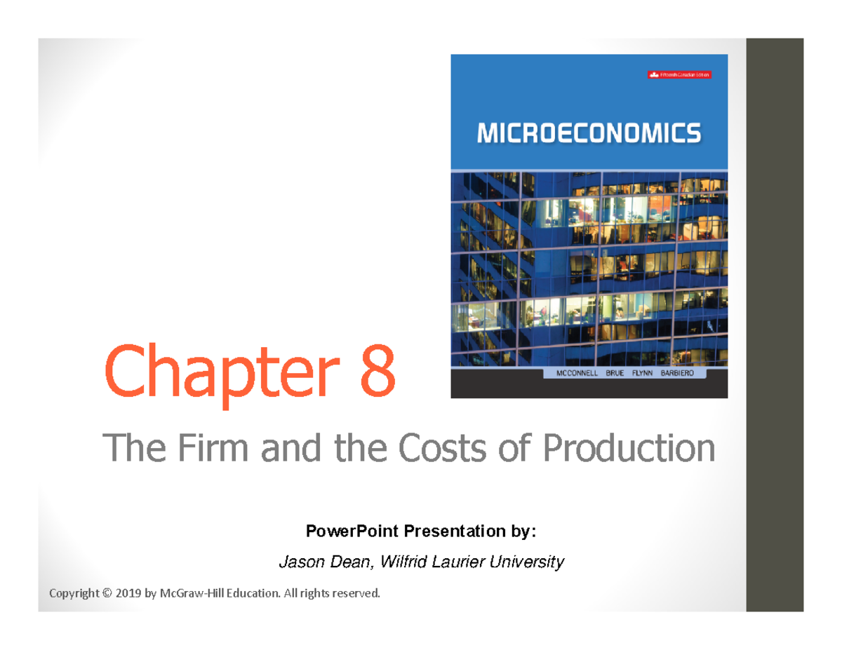 Chapter 08 - Ch.8 ECON 100 - Chapter 8The Firm and the Costs of ...