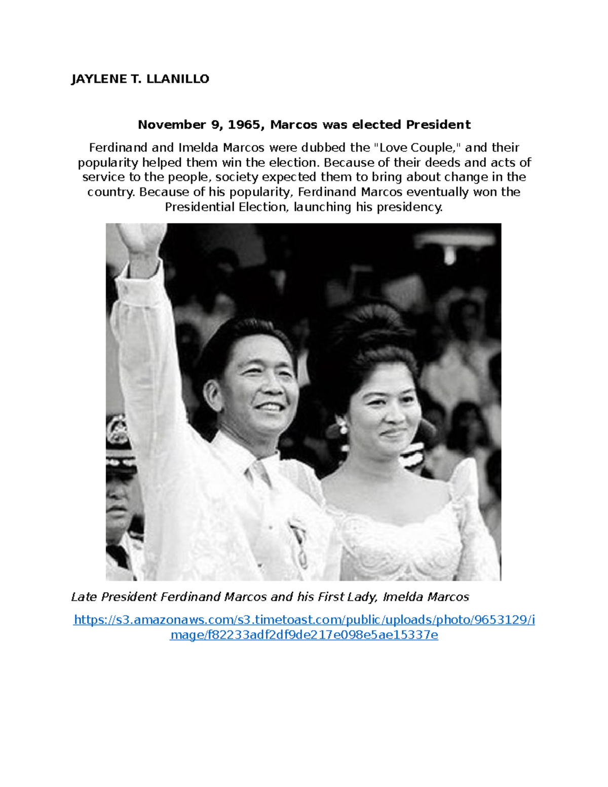 Marcos Era - good - JAYLENE T. LLANILLO November 9, 1965, Marcos was ...