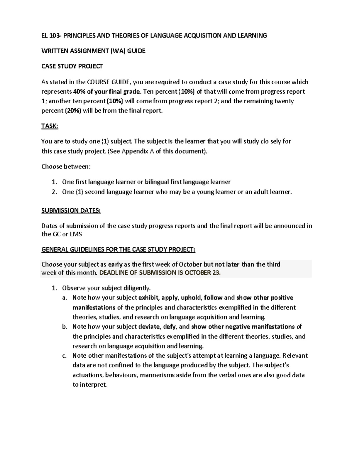 A CASE Study Guide as Major Written Assignment - EL 103- PRINCIPLES AND ...