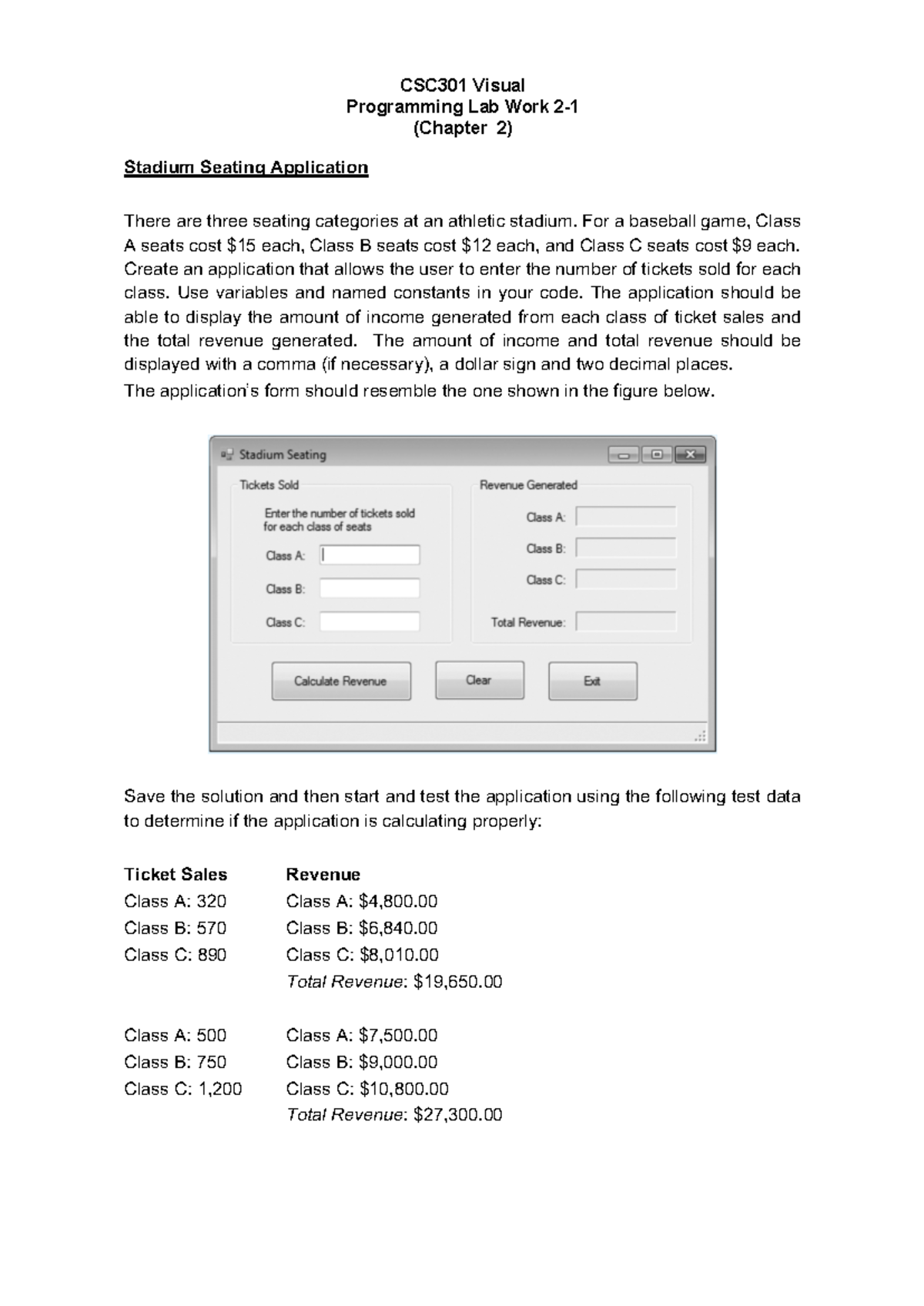 CSC301-Lab Work 2-1 - Stadium Seating Application There are three seating categories at an ...