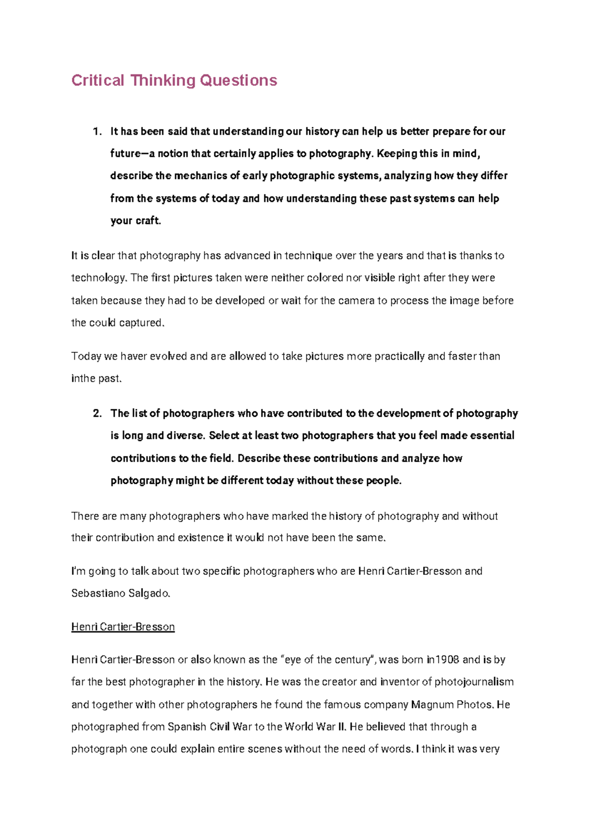 Critical Thinking Questions - Keeping this in mind, describe the ...