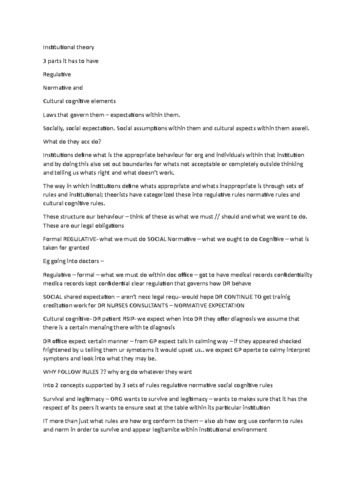 Institutional theory lecture - Institutional theory 3 parts it has to ...