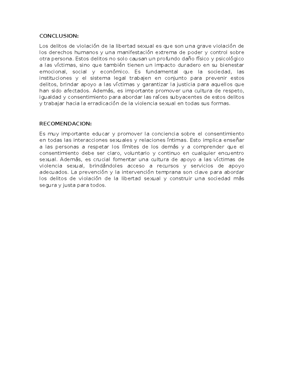 Conclusion celia - CONCLUSION: Los delitos de violación de la libertad sexual es que son una ...