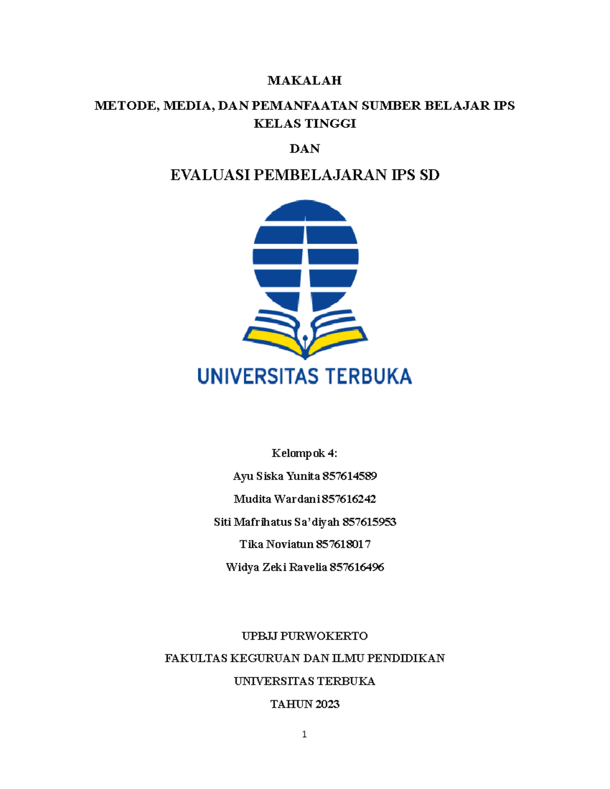 Makalah IPS Modul 7 8 - MAKALAH METODE, MEDIA, DAN PEMANFAATAN SUMBER BELAJAR IPS KELAS TINGGI ...