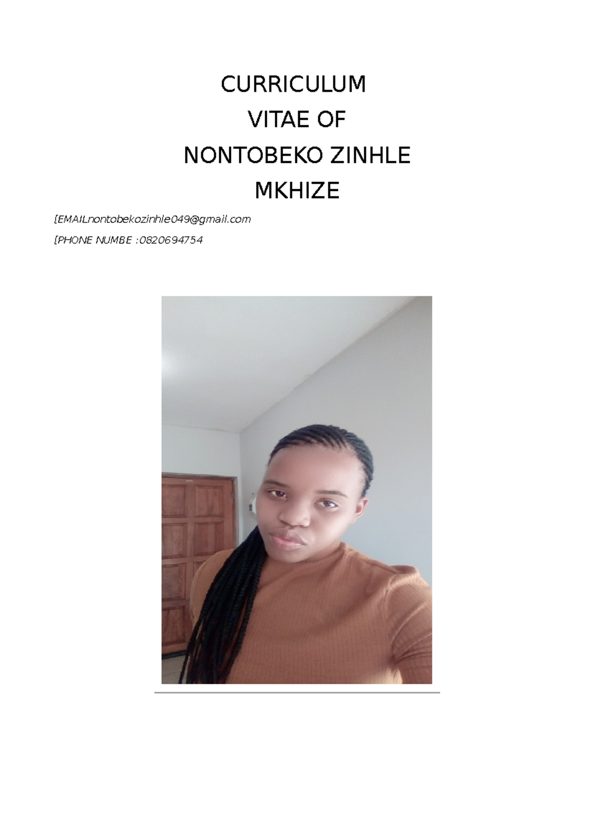 Curriculum THIS IS HOW CV IS MADE - CURRICULUM VITAE OF NONTOBEKO ZINHLE MKHIZE - Studocu