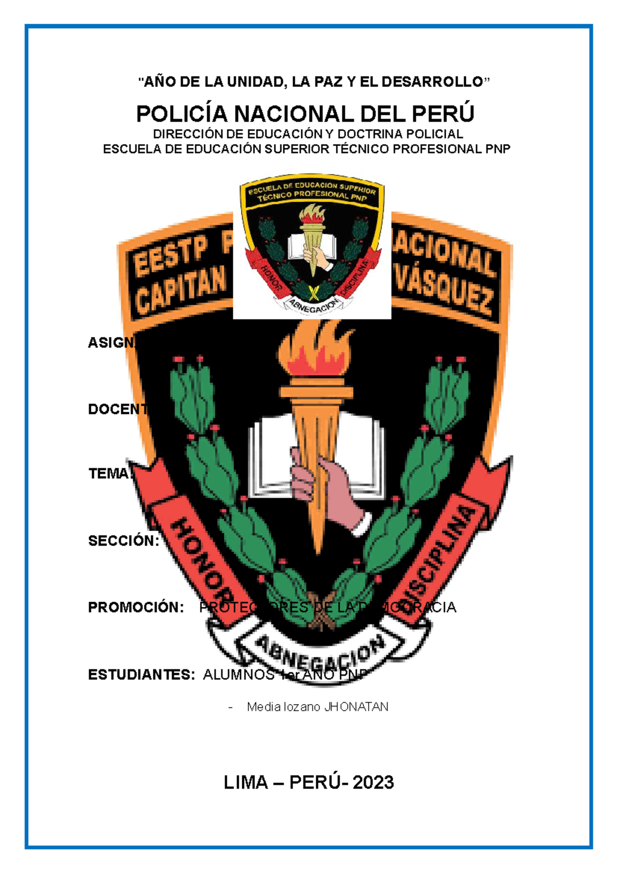 Pnp conducta policial - "AÑO DE LA UNIDAD, LA PAZ Y EL DESARROLLO ...