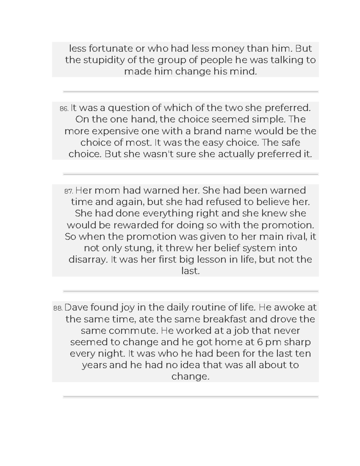 Twenty pieces of loom-26 - less fortunate or who had less money than ...