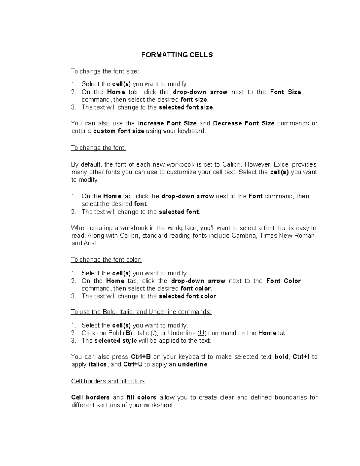 Formatting Cells - many other fonts you can use to customize your cell ...