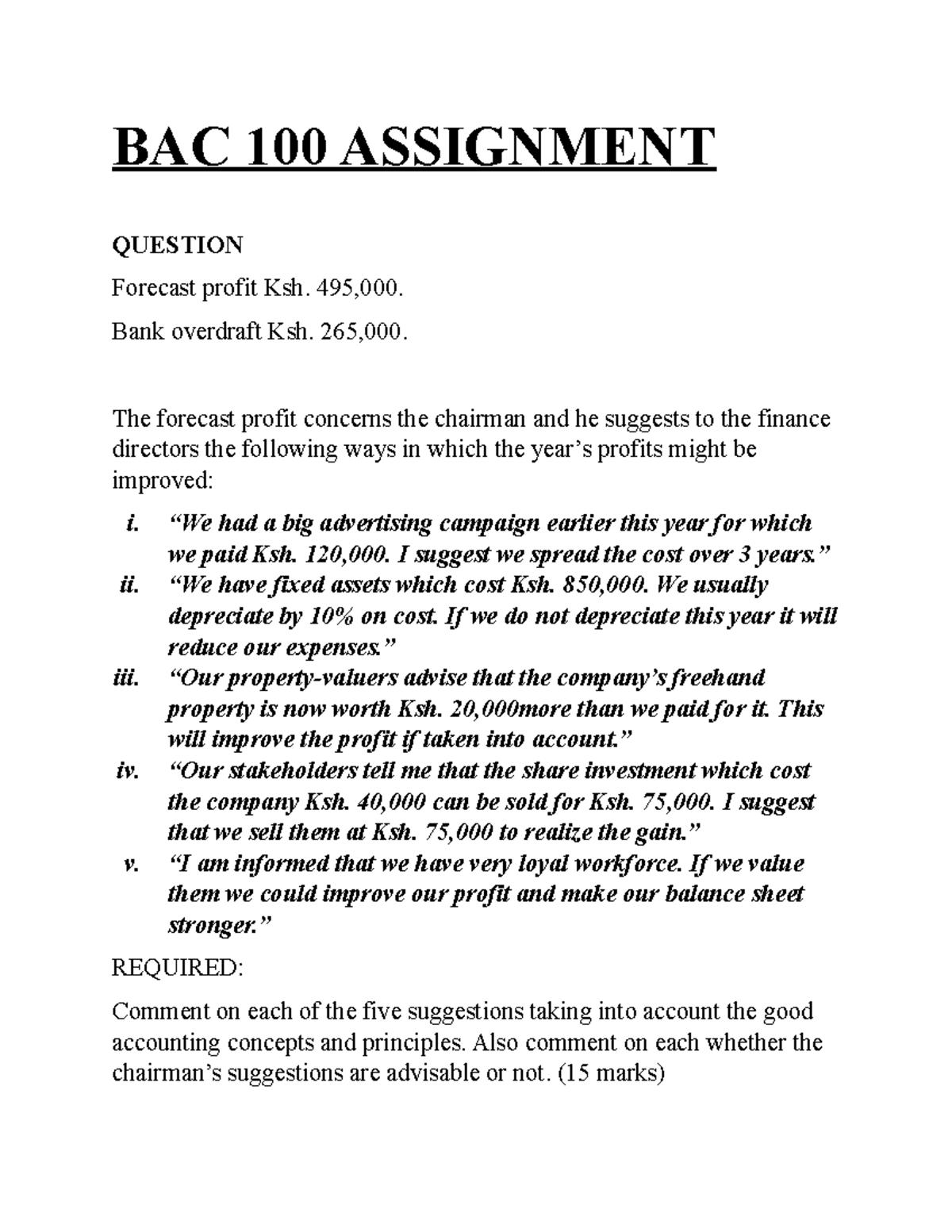 BAC 100 Assignment 1 - BAC 100 ASSIGNMENT QUESTION Forecast profit Ksh ...