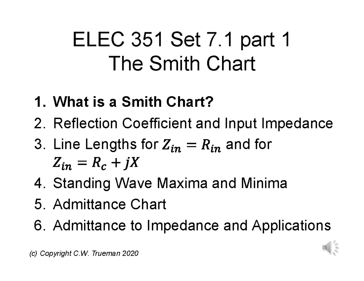 Lecture Smith Chart - ELEC 351 Set 7 part 1 The Smith Chart 1. What is ...