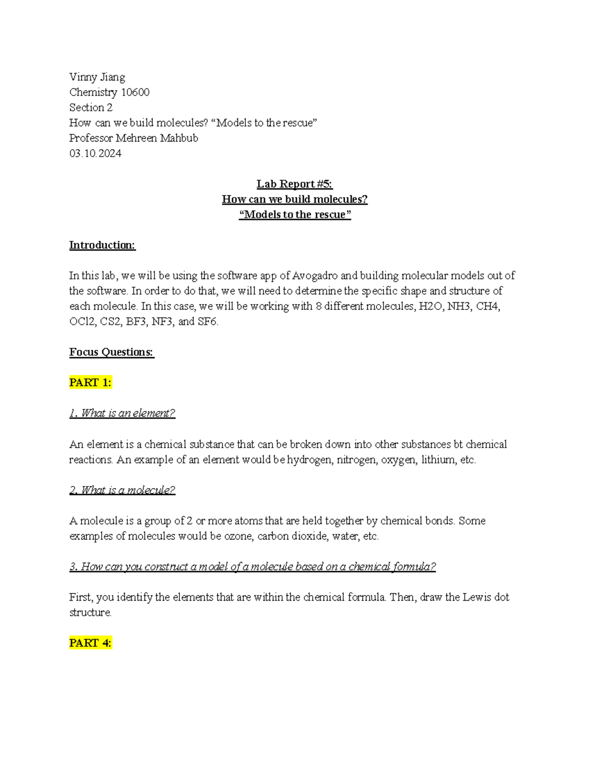 Lab Report #5 - lab #5 - Vinny Jiang Chemistry 10600 Section 2 How can we build molecules ...