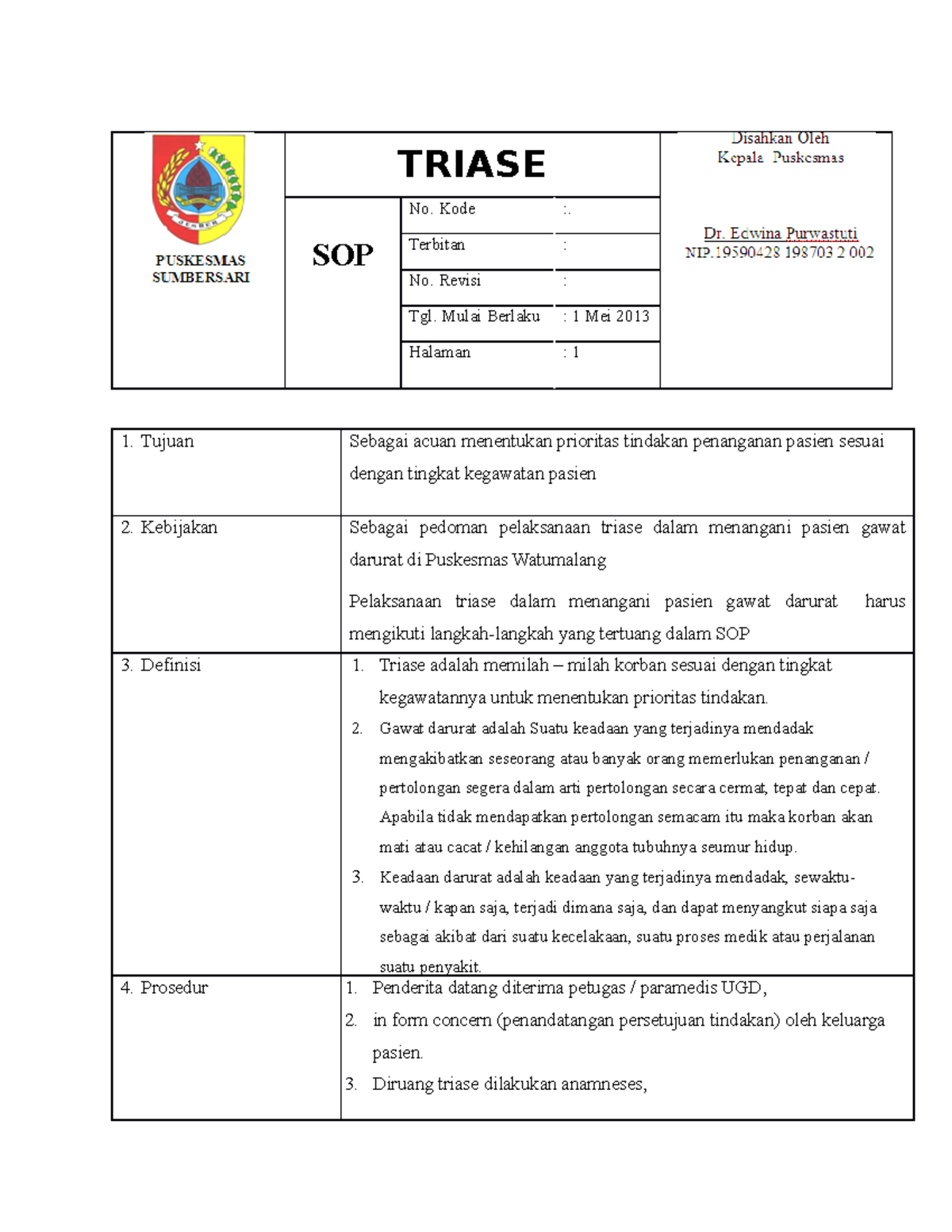 7.2.3.a.SPO Triase - TRIASE SOP No. Kode :. Terbitan : No. Revisi : Tgl. Mulai Berlaku : 1 Mei ...