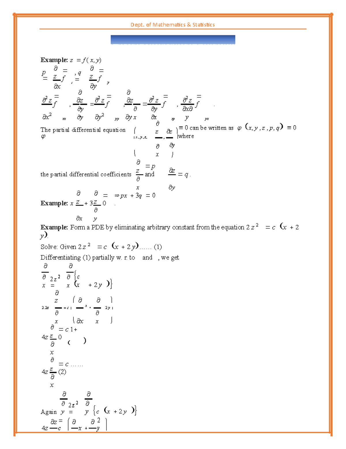 Partial-Differential-Equation - Example: z f ( x, y) p z f , q z x f y ...