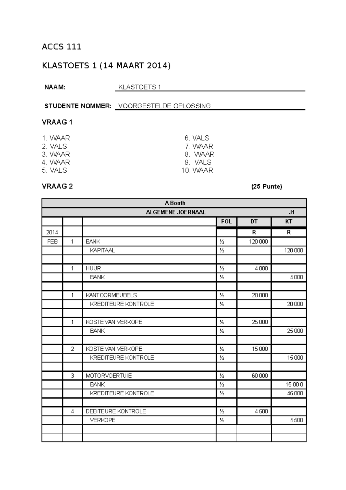 Sample/practice exam 14 March 2014, answers - ACCS KLASTOETS 1 (14 ...