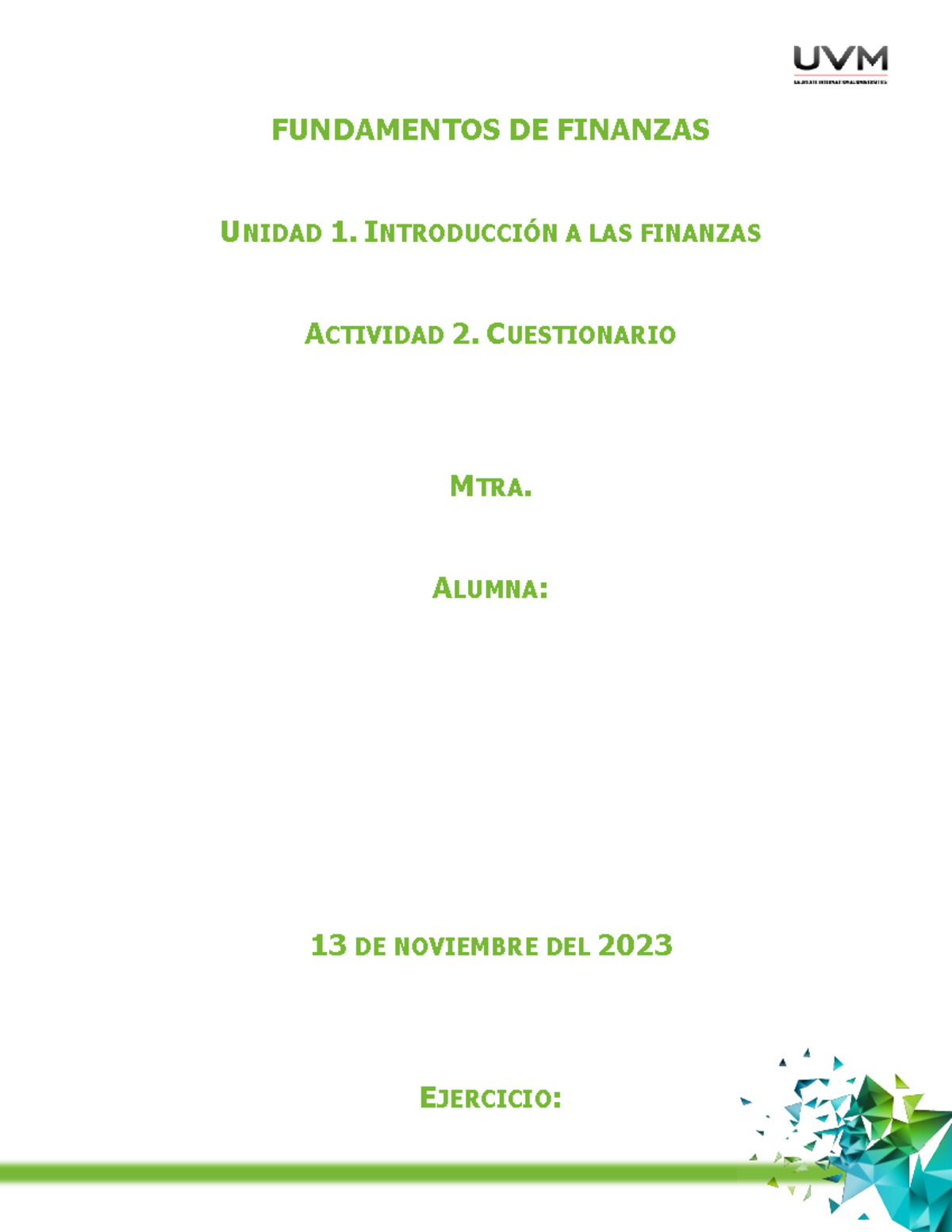 A2 Introducción a las finanzas - FUNDAMENTOS DE FINANZAS UNIDAD 1. INTRODUCCIÓN A LAS FINANZAS ...