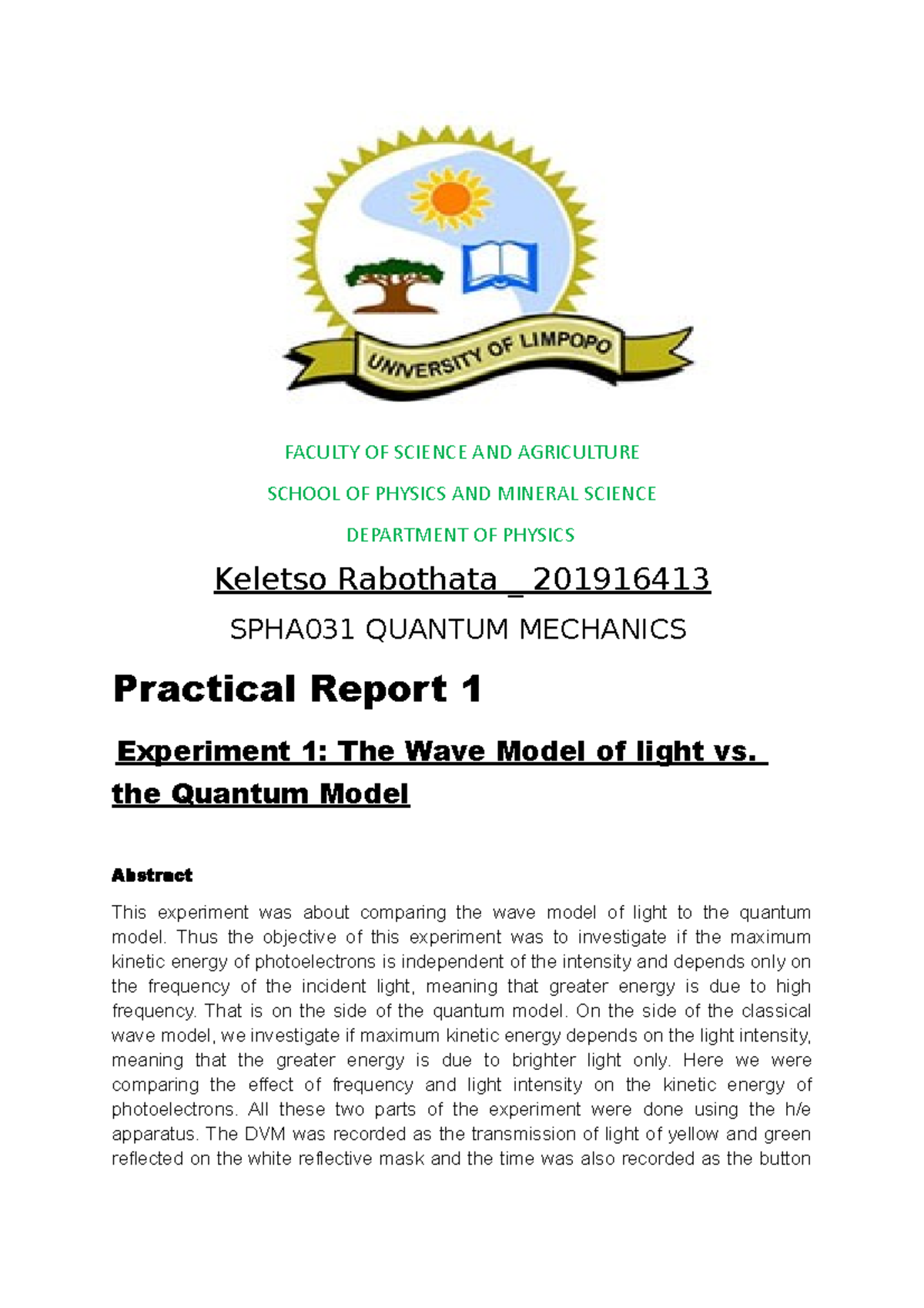 SPHA031 Exp1. 2019 16413 Rabothata - FACULTY OF SCIENCE AND AGRICULTURE ...