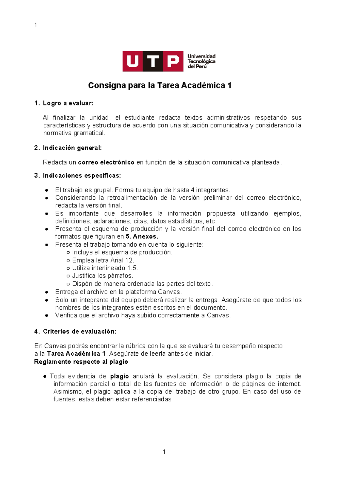 TA1 Consigna - Consigna para la Tarea Académica 1 1. Logro a evaluar: Al finalizar la unidad, el ...