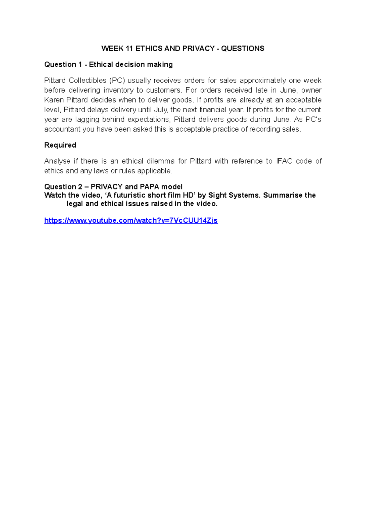 Week 11 Ethics and Privacy - Questions - WEEK 11 ETHICS AND PRIVACY ...