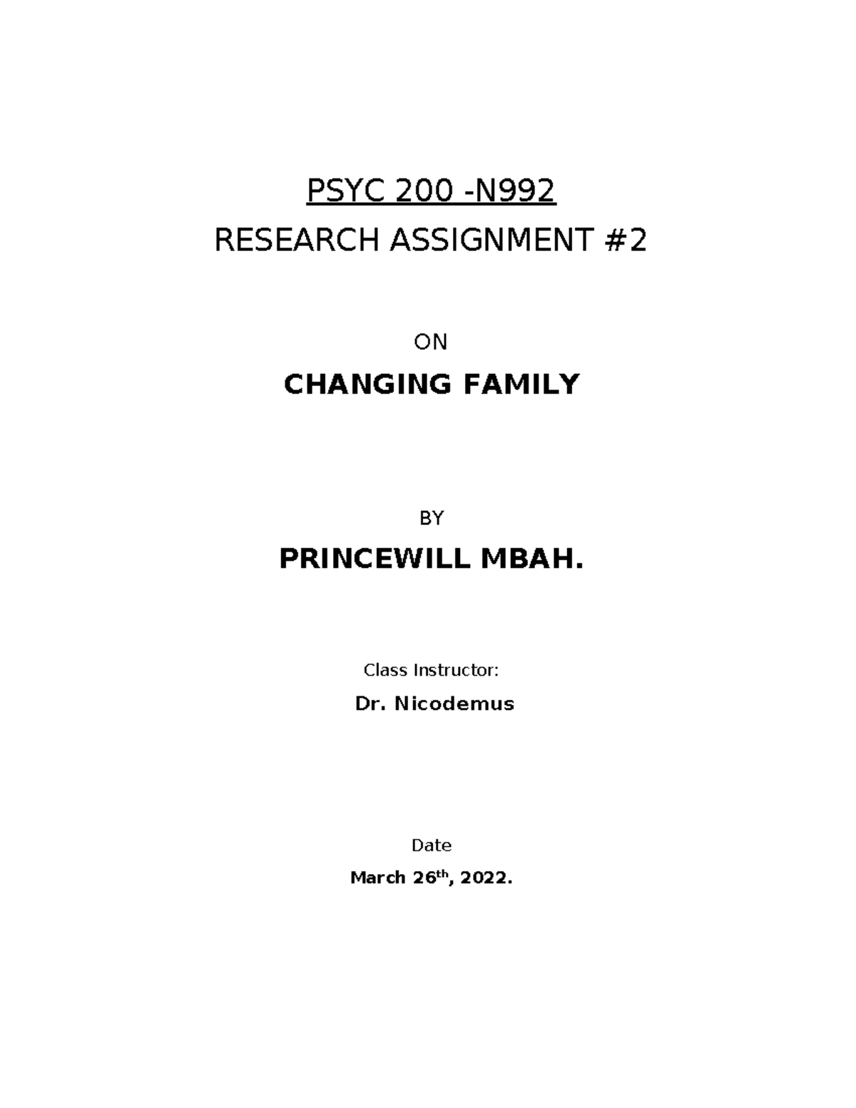 PSYC 200 Research Assgn 2 Changing family - PSYC 200 -N RESEARCH ASSIGNMENT ON CHANGING FAMILY ...