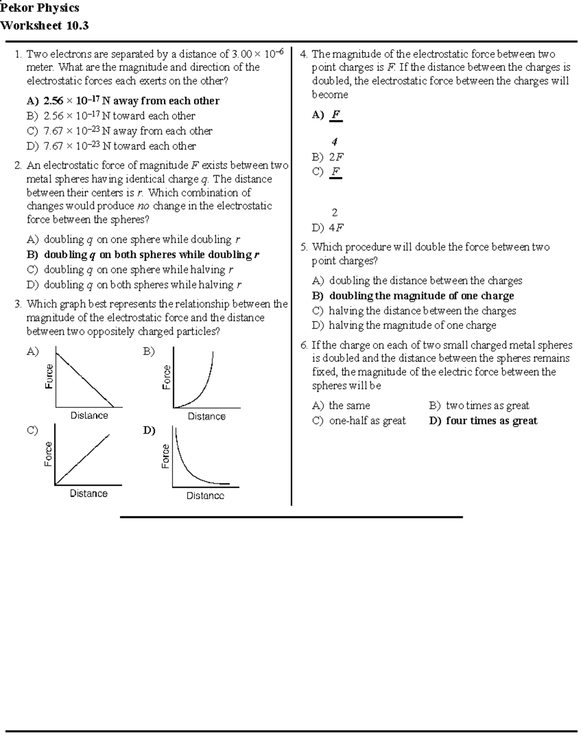 Worksheet ch10 s3 - Pekor Physics Worksheet 10. A) 2 × 10–17 N away ...