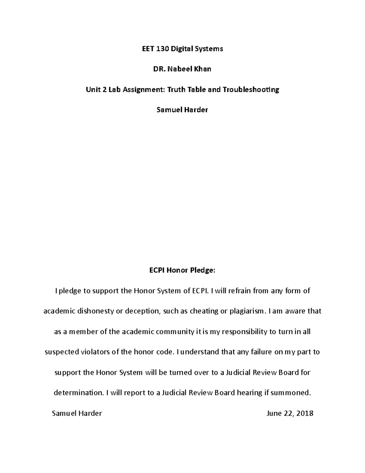 EET130 Unit2 Lab Assignment 1 Samuel Harder - EET 130 Digital Systems DR. Nabeel Khan Unit 2 Lab ...