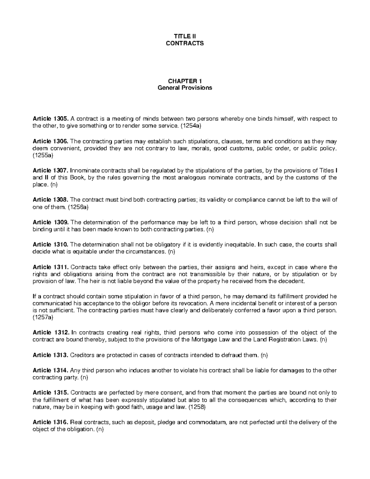Contracts-Civil-Code - TITLE II CONTRACTS CHAPTER 1 General Provisions Article 1305. A contract ...